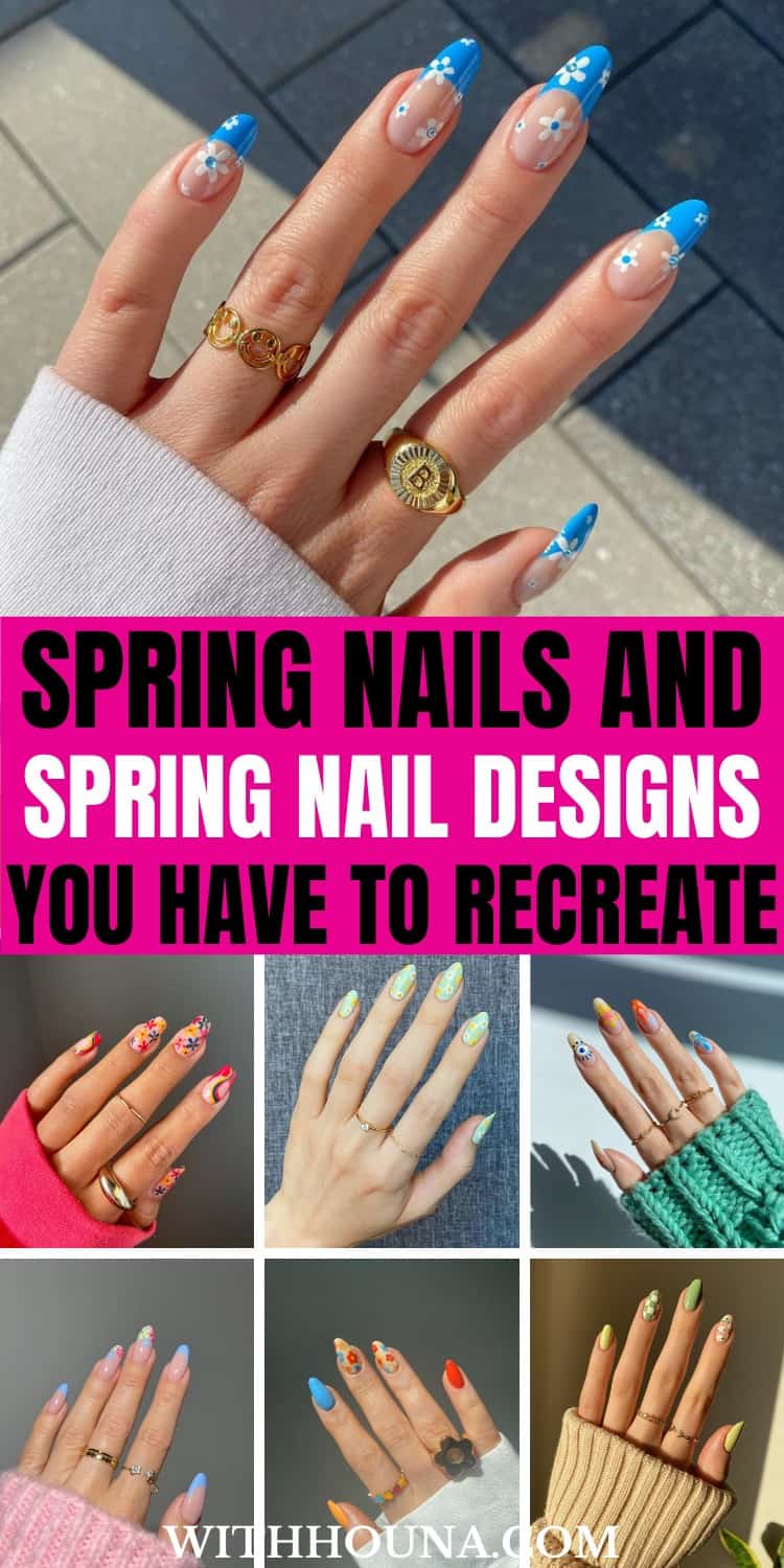 52 Stunning Spring Nail Designs and Spring Nails You Have to Copy This ...