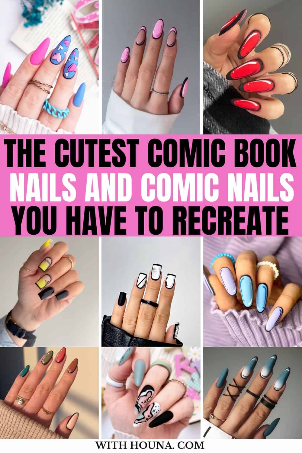 24 Cute Comic Book Nails Trend Everyone Is Obsessed Over - With Houna