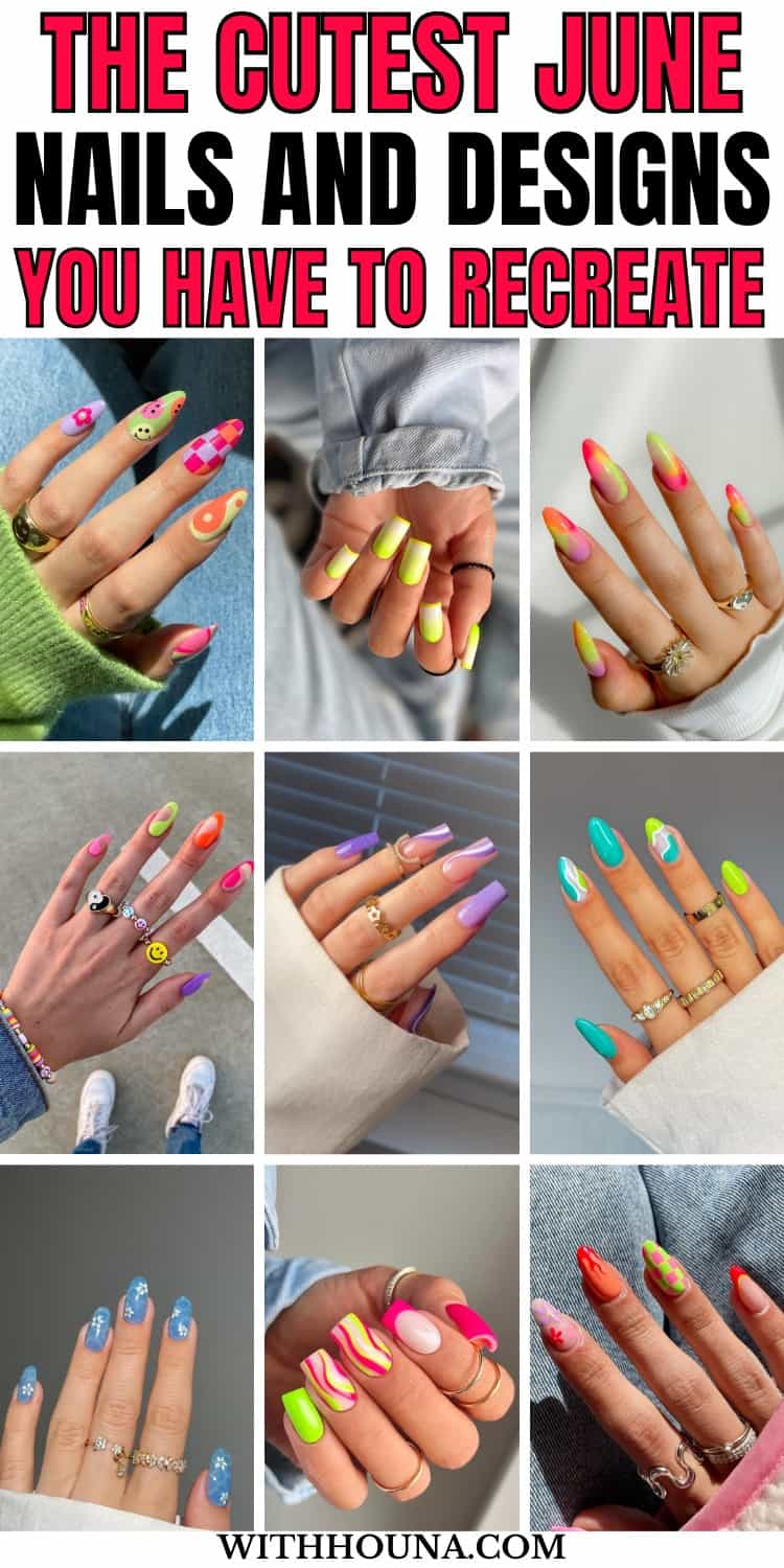 47 Insanely Cute June Nails and June Nail Designs To Recreate This Year ...