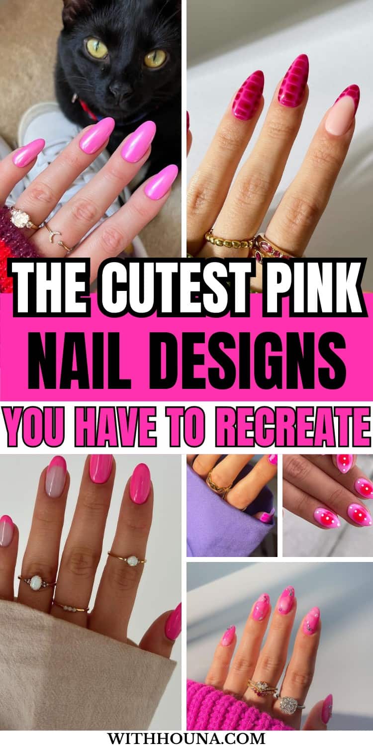 37 Hottest Pink Nail Designs To Show Off This Year - With Houna