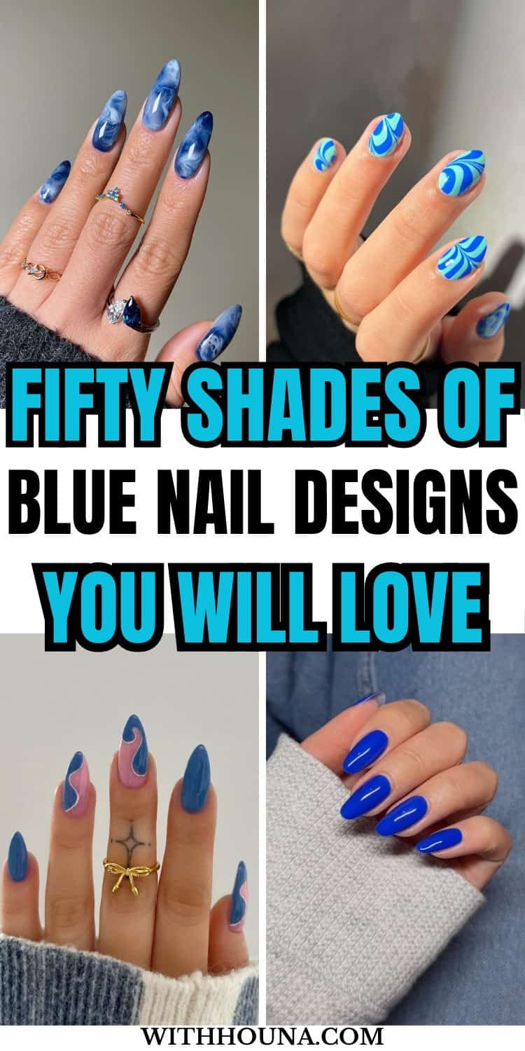37 Of Fifty Shades of Blue Nail Designs and Blue Nails We're Obsessed ...